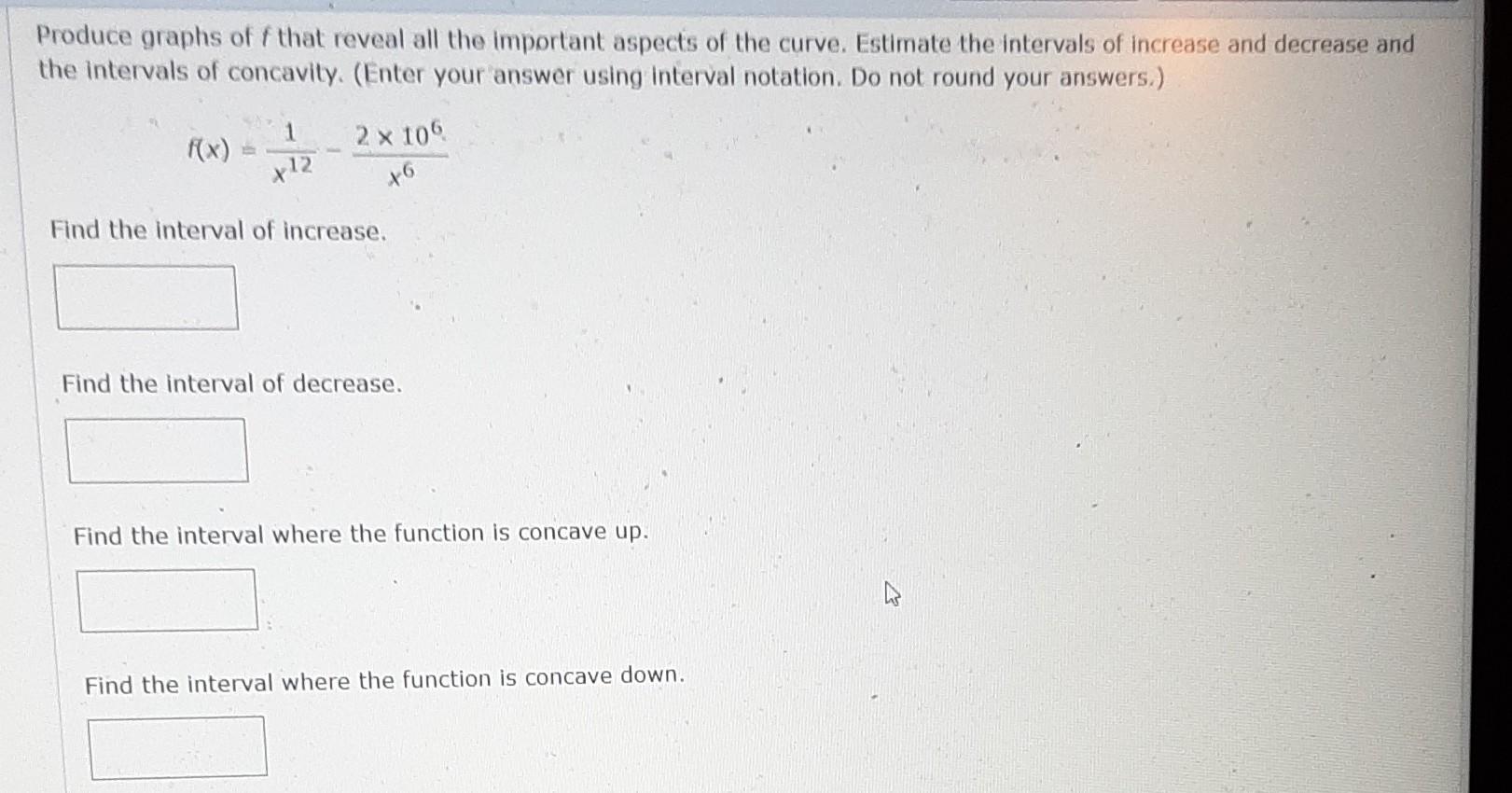 Solved Produce graphs of f that reveal all the important | Chegg.com