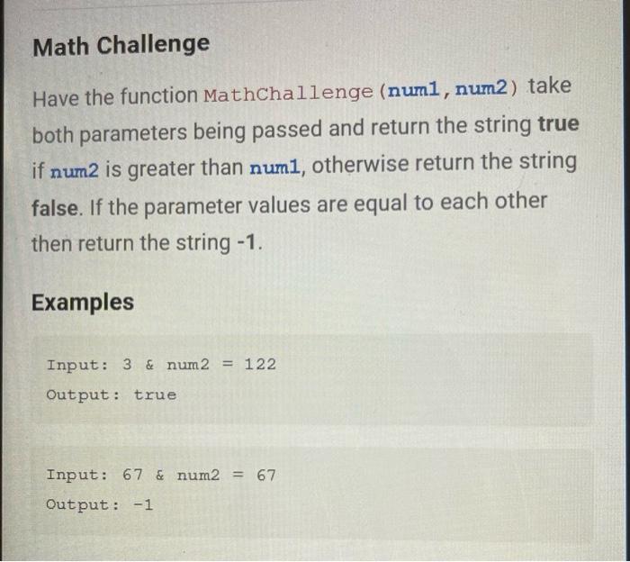 Solved Math Challenge Have the function MathChallenge (num1, | Chegg.com