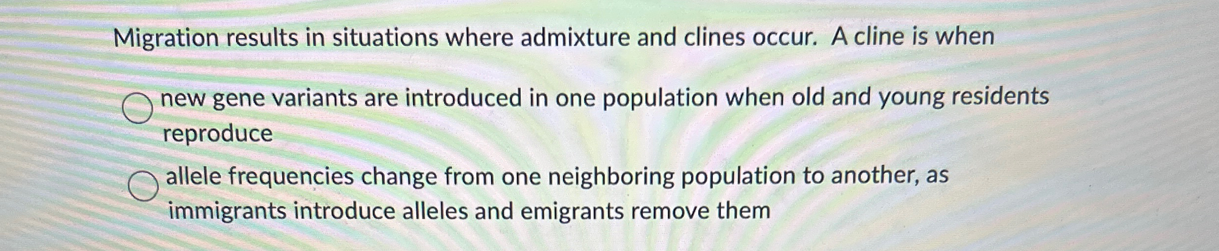 Solved Migration results in situations where admixture and | Chegg.com