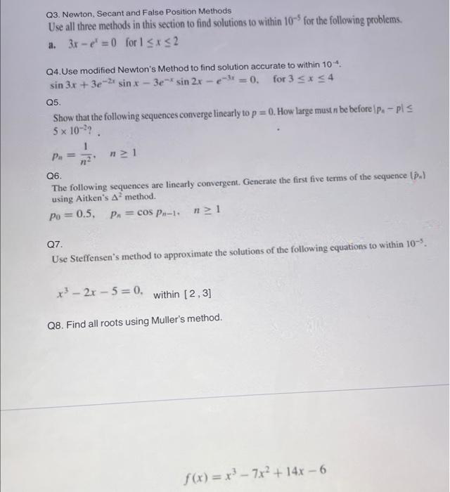 Solved Q3. Newton, Secant and False Position Methods Use all | Chegg.com