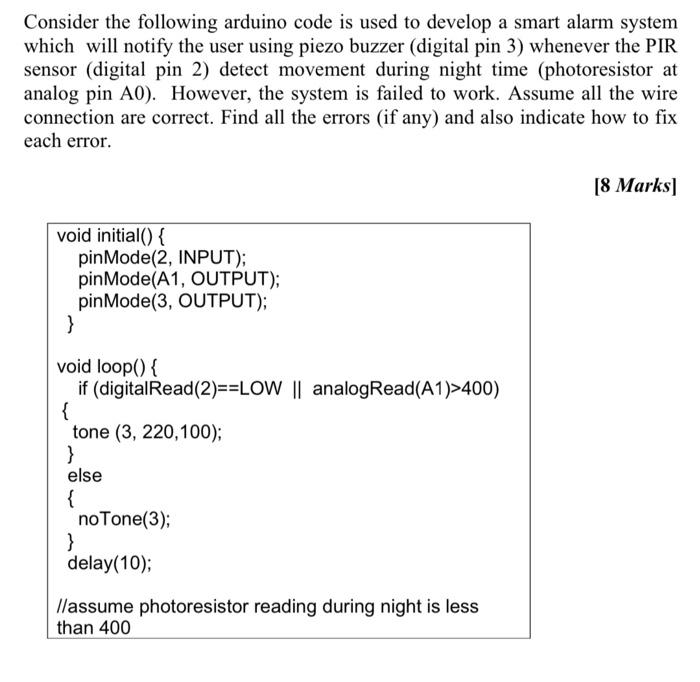 Solved Consider the following arduino code is used to | Chegg.com