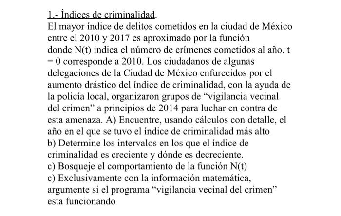 1.- Índices de criminalidad. El mayor índice de | Chegg.com
