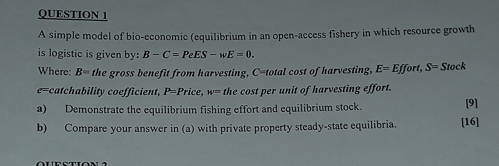 Solved OUESTION 1A simple model of bio-economic (equilibrium | Chegg.com