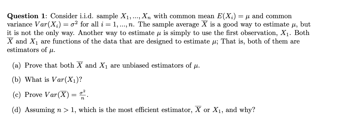 Solved Question 1: Consider i.i.d. ﻿sample x1,dots,xn ﻿with | Chegg.com