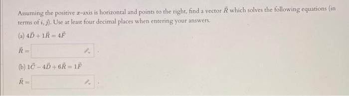 Solved Assuming the positive x-axis is horizontal and points | Chegg.com