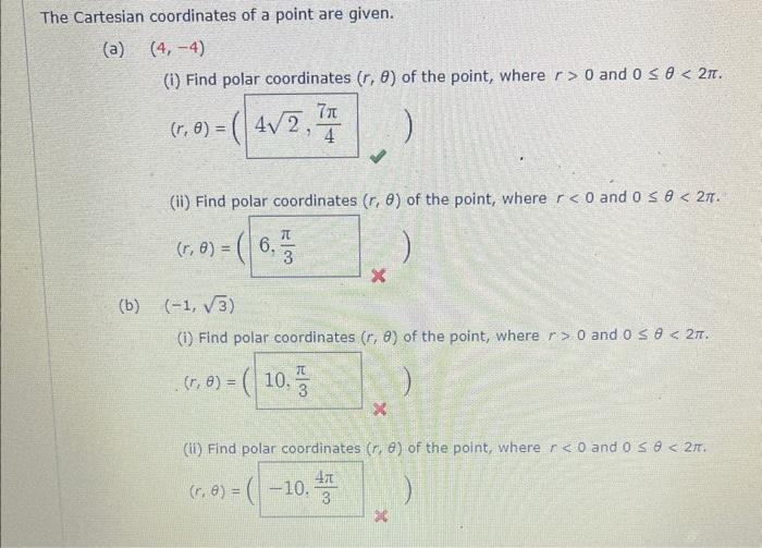Solved The Cartesian coordinates of a point are given. (a) | Chegg.com