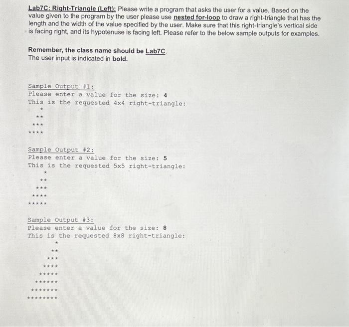 Solved Lab7C: Right-Triangle (Left): Please write a program | Chegg.com