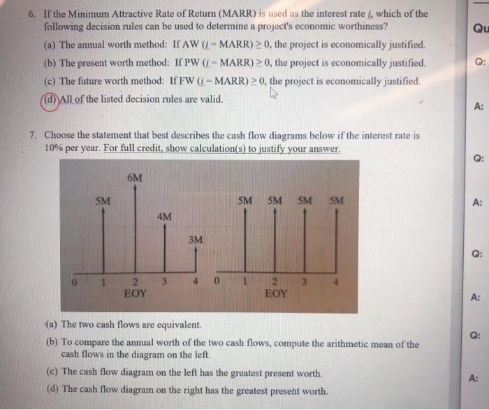 Solved Qu 6. If the Minimum Attractive Rate of Return (MARR) | Chegg.com