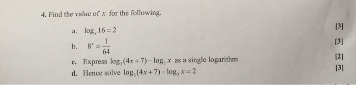 Solved 4. Find the value of x for the following. a. log, 16 | Chegg.com
