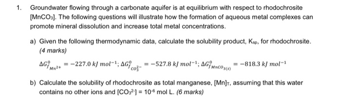 Solved 1. Groundwater flowing through a carbonate aquifer is | Chegg.com