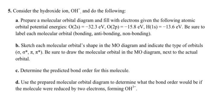 5. Consider the hydroxide ion, OH and do the | Chegg.com