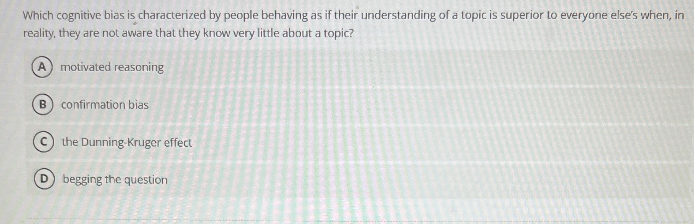 Solved Which cognitive bias is characterized by people | Chegg.com