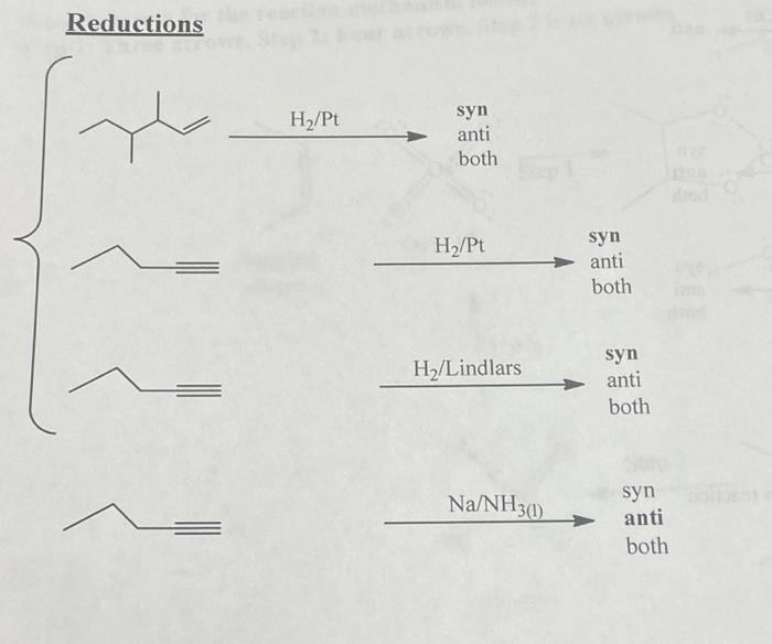 Solved Reductions H2/Pt syn anti both Only mechanism | Chegg.com