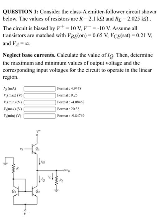 Solved QUESTION 1: Consider the class-A emitter-follower | Chegg.com