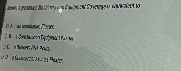 Solved Mobile Agricultural Machinery and Equipment Coverage | Chegg.com