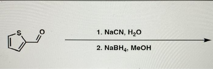 Solved S O 1. NaCN, H2O 2. NaBH4, MeOH | Chegg.com