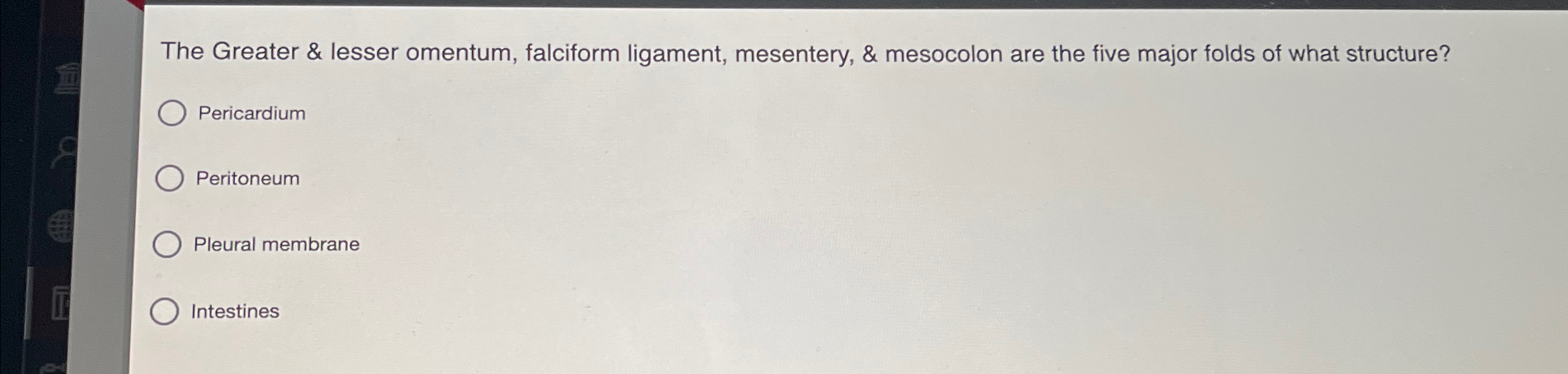 Solved The Greater & lesser omentum, falciform ligament, | Chegg.com