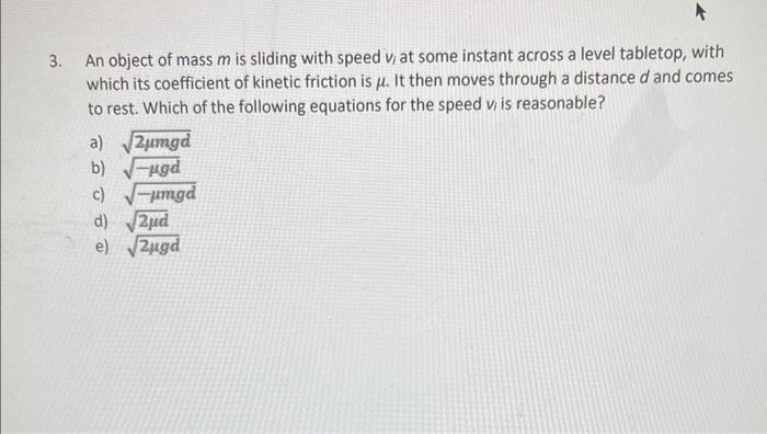 Solved 3. An object of mass m is sliding with speed v1 at | Chegg.com