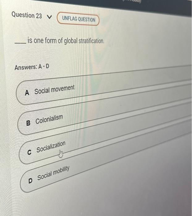 is one form of global stratification. | Chegg.com