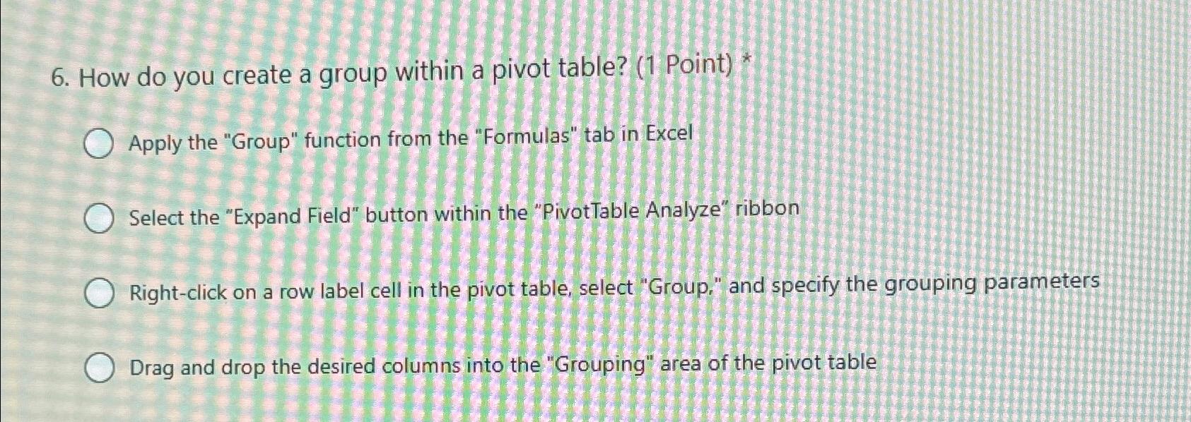 Solved How do you create a group within a pivot table? (1 | Chegg.com