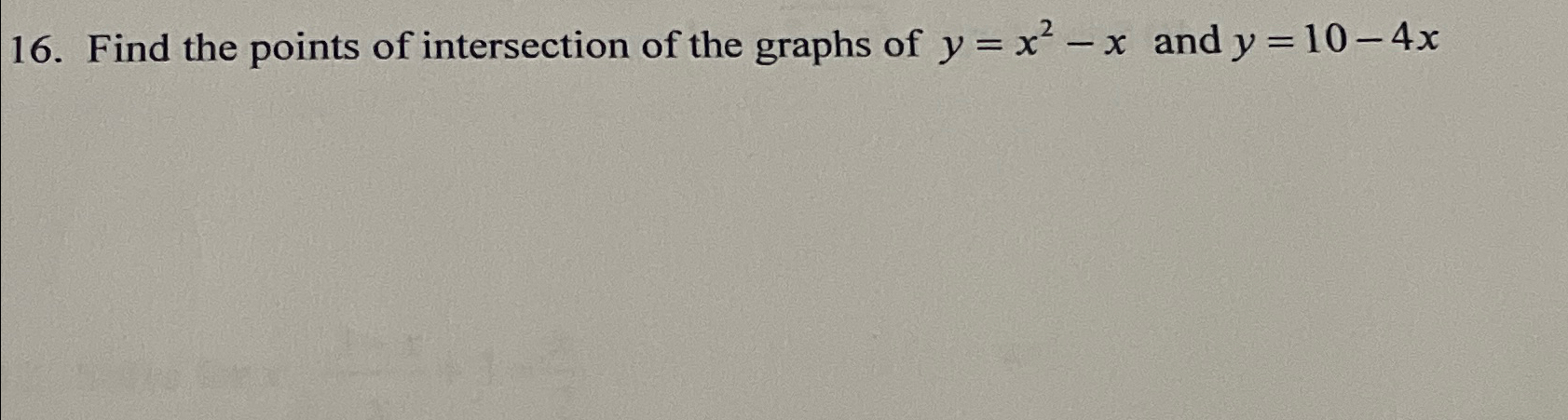 Solved Find the points of intersection of the graphs of | Chegg.com