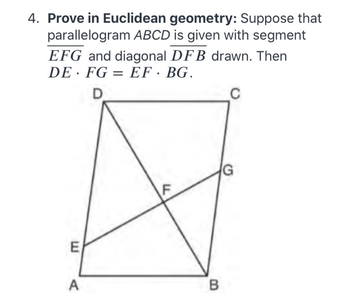 Solved 4. Prove in Euclidean geometry: Suppose that | Chegg.com