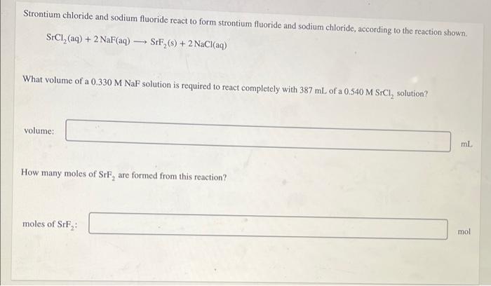 Solved Strontium chloride and sodium fluoride react to form | Chegg.com