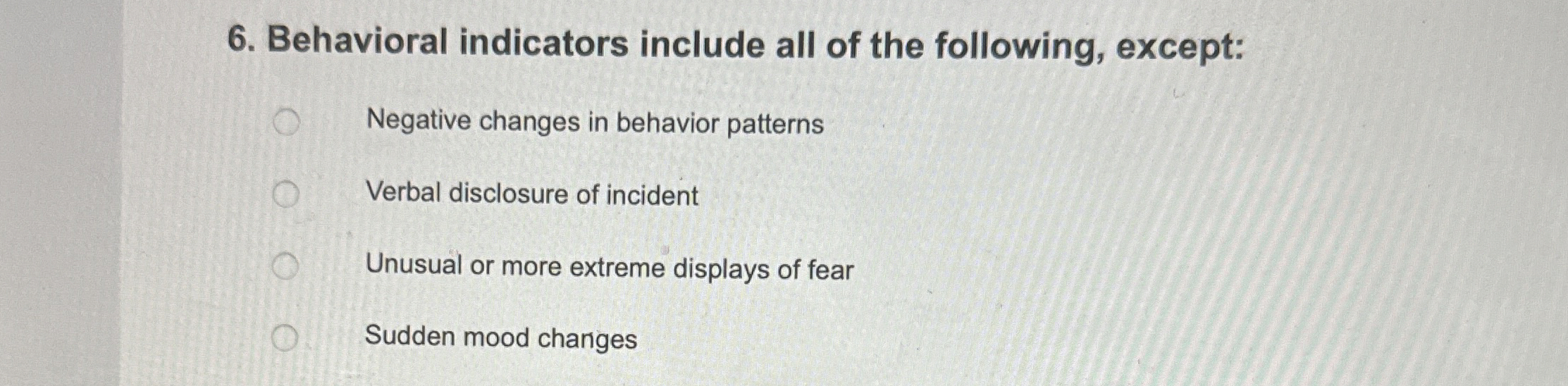 Solved Behavioral indicators include all of the following, | Chegg.com