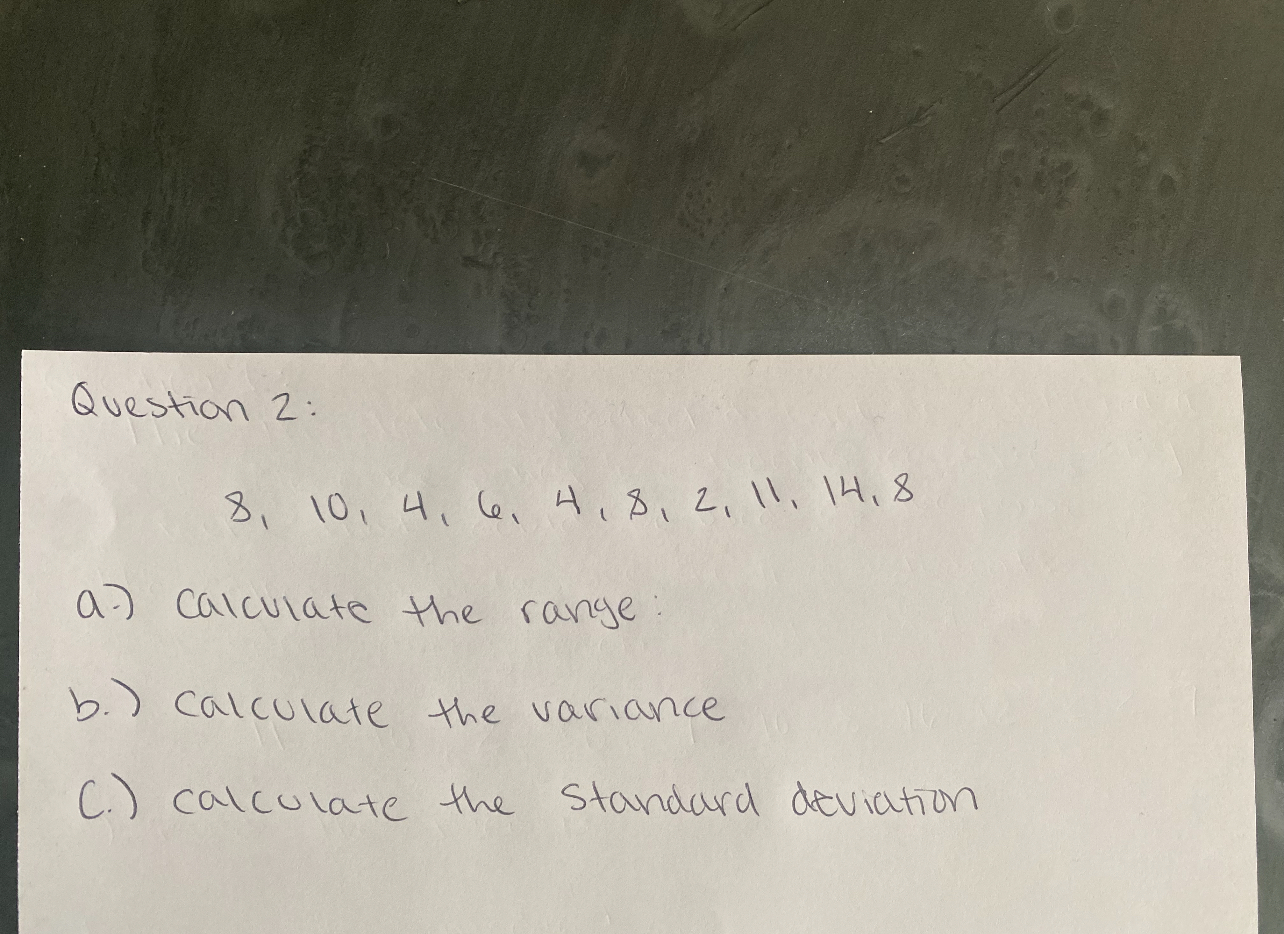 Solved Question 2:8,10,4,6,4,8,2,11,14,8a.) ﻿Calculate the | Chegg.com