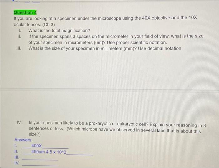 Solved Question 4 If you are looking at a specimen under the | Chegg.com