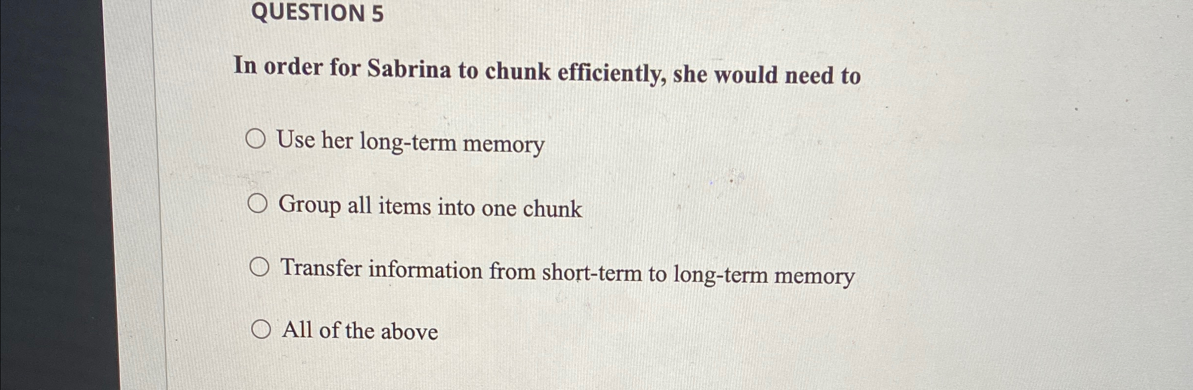 Solved QUESTION 5In order for Sabrina to chunk efficiently, | Chegg.com