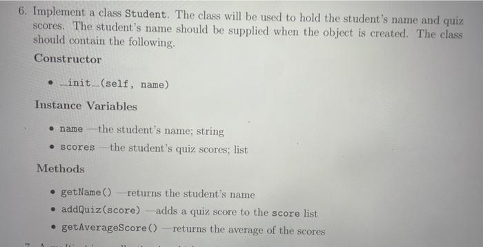 Solved 6. Implement a class Student. The class will be used | Chegg.com