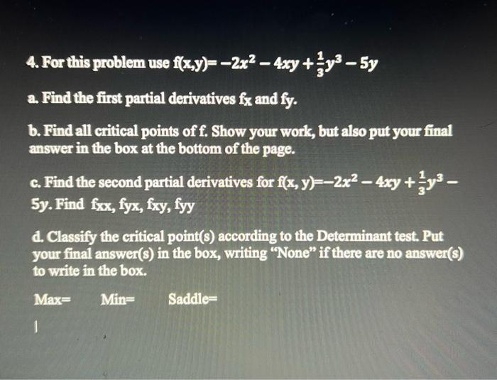 Solved 4. For this problem use f(x,y)=–2x2 - 4xy + 2y3 - 5y | Chegg.com