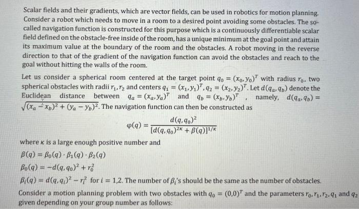 Solved Scalar fields and their gradients, which are vector | Chegg.com