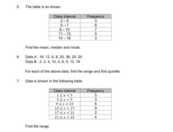 Solved 5. The table is as shown Class Interval 2-4 5-7 8-10 | Chegg.com
