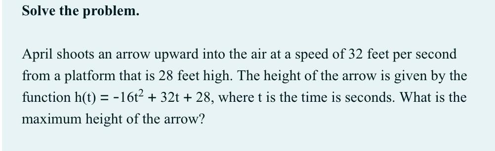 Solved Solve the problem.April shoots an arrow upward into | Chegg.com