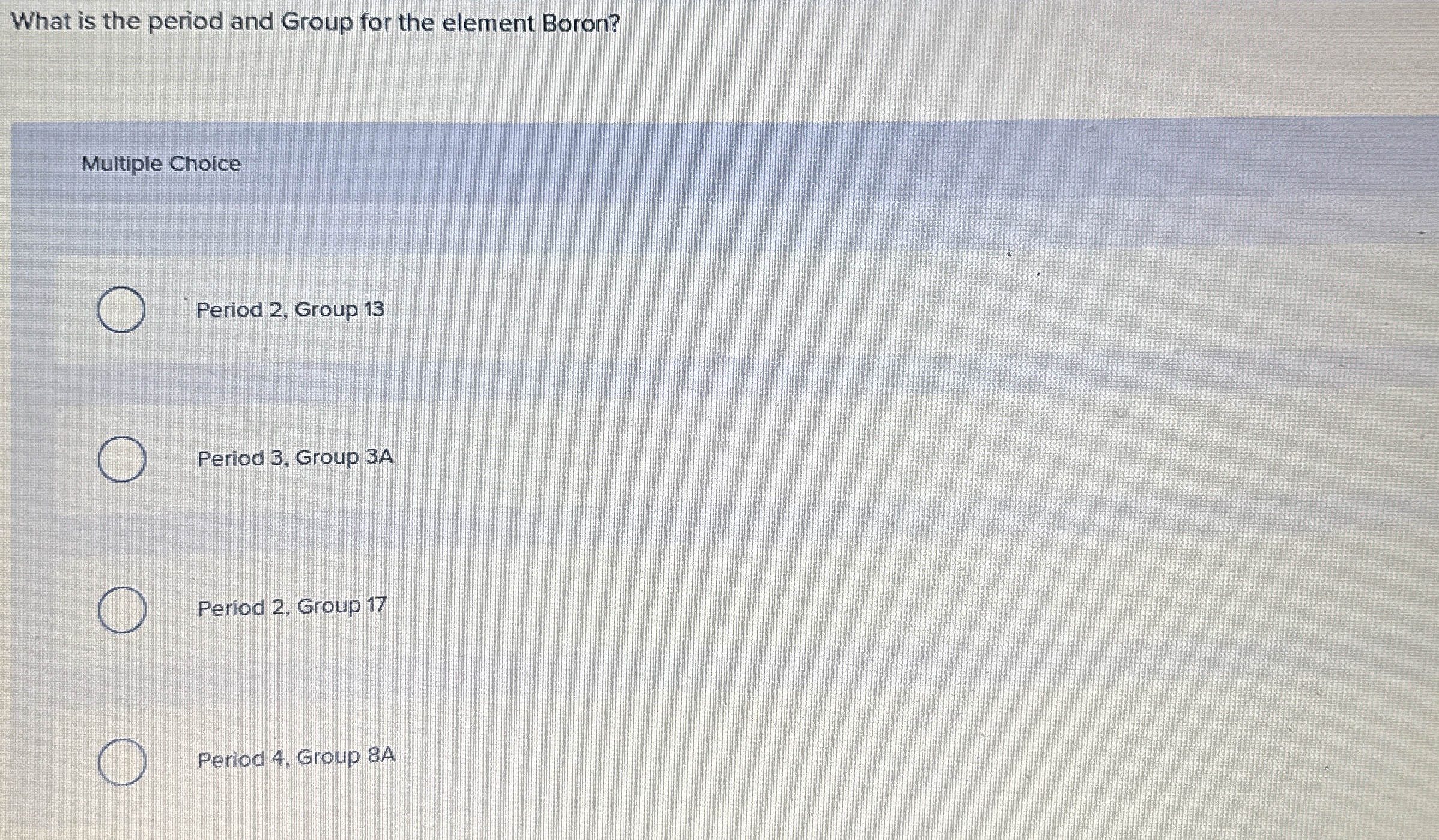 Solved What is the period and Group for the element | Chegg.com