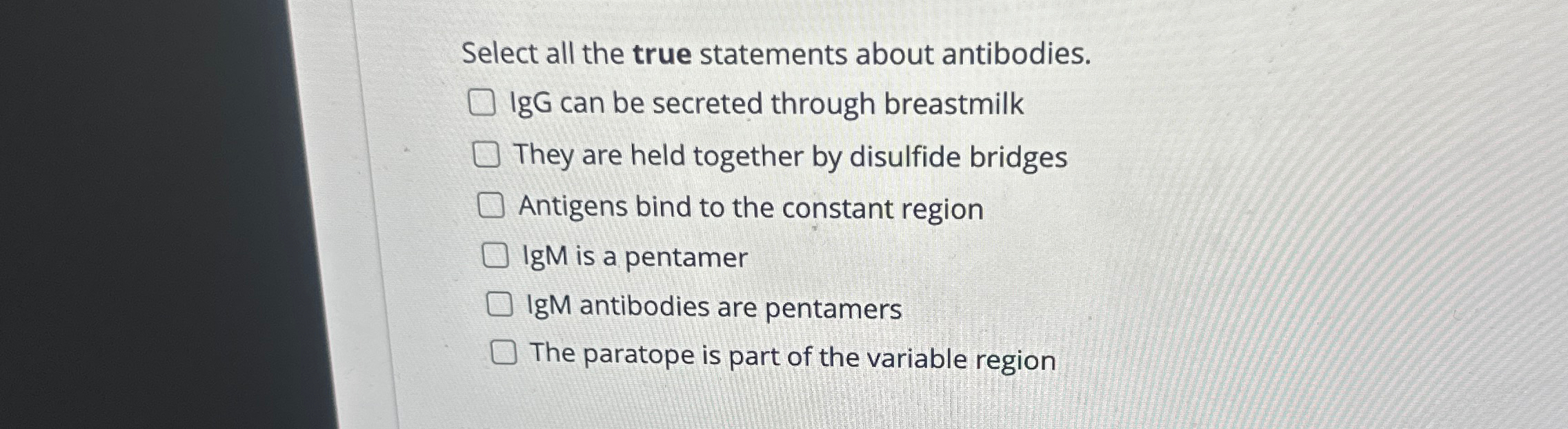 Solved Select all the true statements about antibodies.lgG | Chegg.com