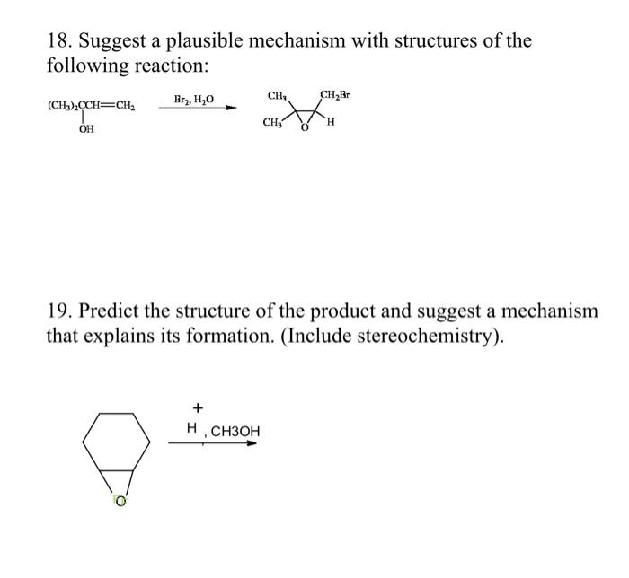 Solved 18. Suggest a plausible mechanism with structures of | Chegg.com