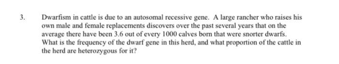 Solved Dwarfism in cattle is due to an autosomal recessive | Chegg.com