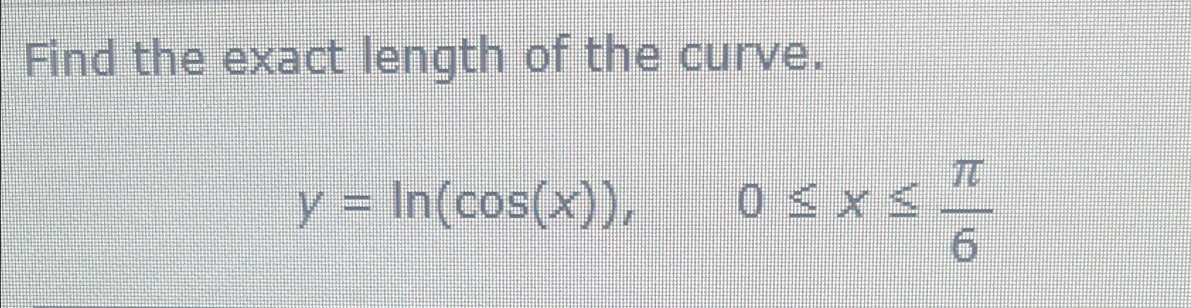 Solved Find the exact length of the | Chegg.com