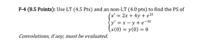 Solved F-4 (8.5 Points): Use LT (4.5 Pts) and an non-LT (4.0 | Chegg.com