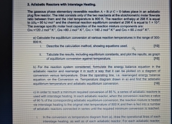 Solved Can you solve part C as wellAdlabatlc Reactors with | Chegg.com