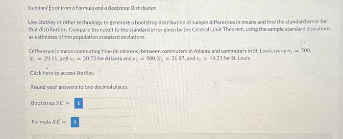 Solved Standard Error from a Formula and a Bootstrap | Chegg.com