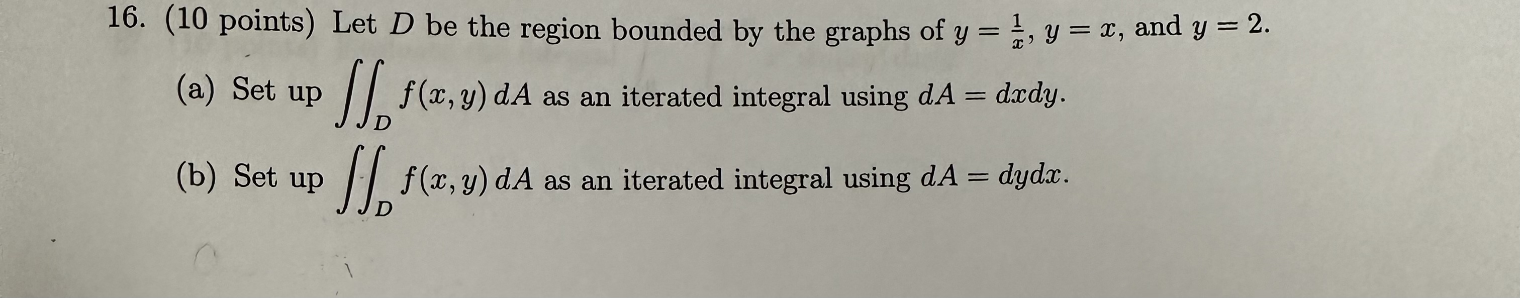 Solved (10 ﻿points) ﻿Let D ﻿be the region bounded by the | Chegg.com