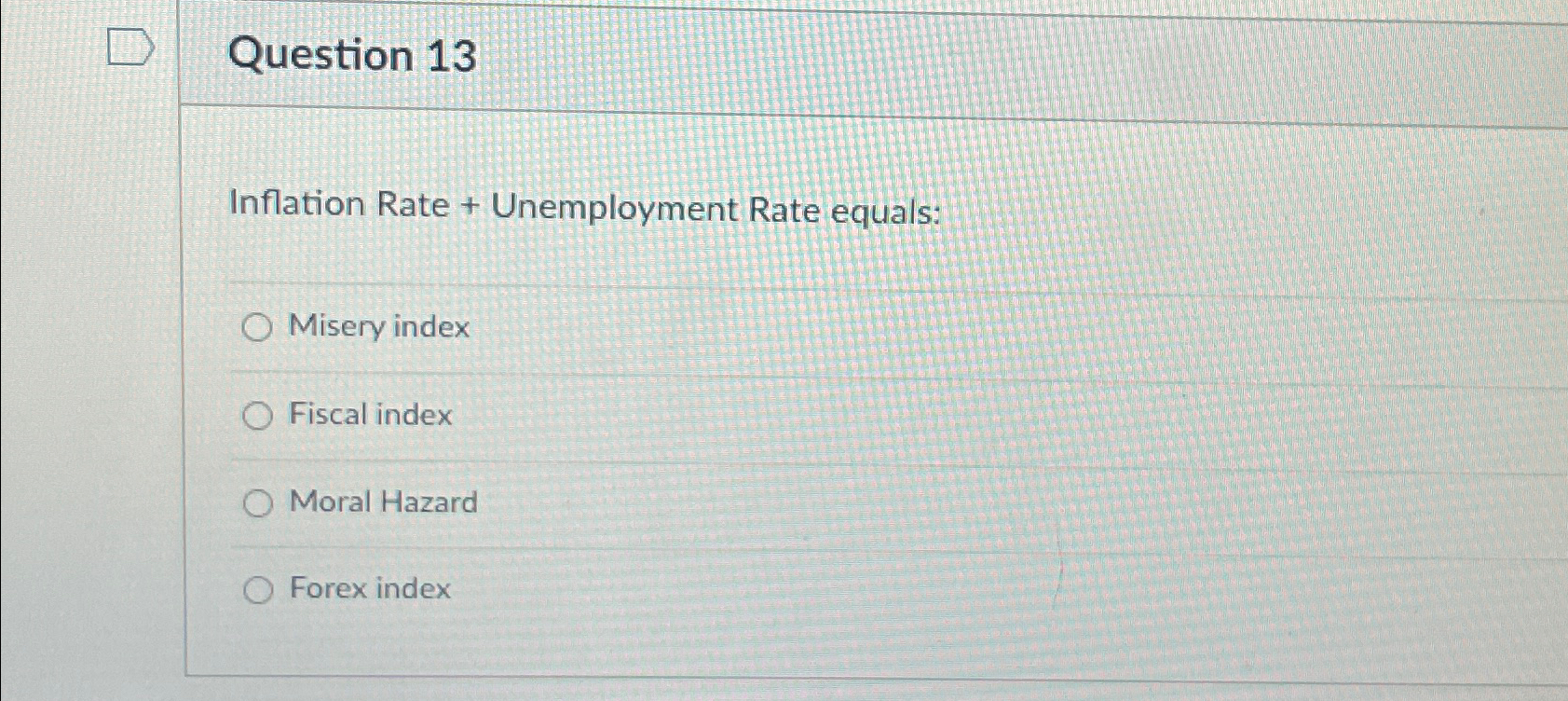 Solved Question 13Inflation Rate + ﻿Unemployment Rate | Chegg.com