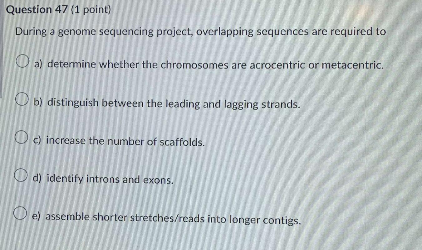 Solved During a genome sequencing project, overlapping | Chegg.com