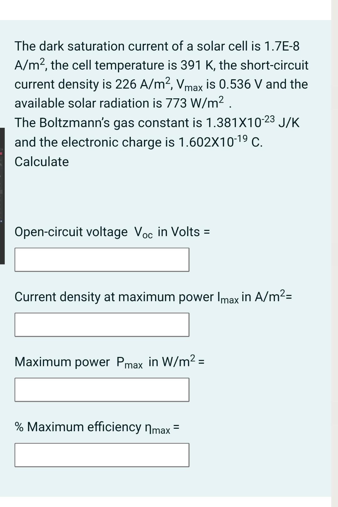 Solved The dark saturation current of a solar cell is 1.7E-8 | Chegg.com