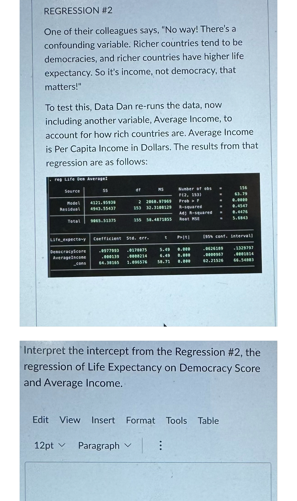 Solved REGRESSION #2One of their colleagues says, "No way! | Chegg.com