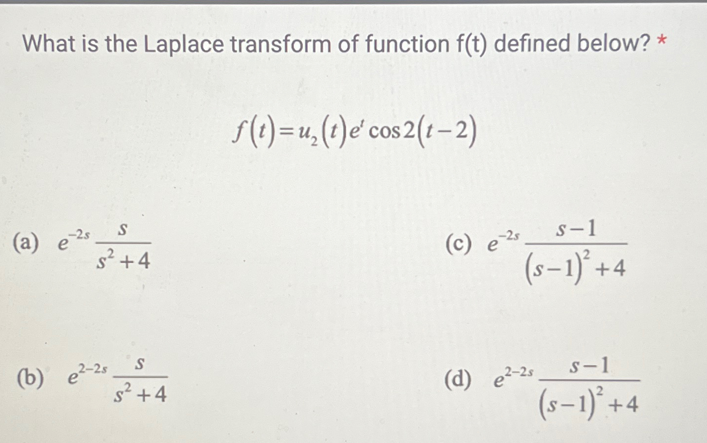 Solved What is the Laplace transform of function f(t) | Chegg.com